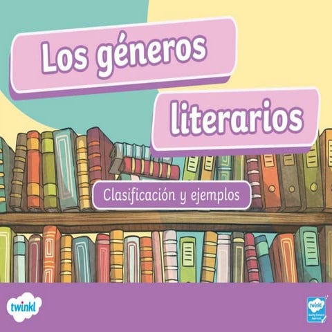presentacion-los-generos-literarios-clasificacion-y-ejemplos | PPTX