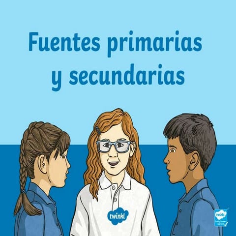 Fuentes Primarias Las Fuentes Históricas Y Su Clasificación