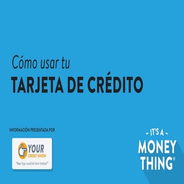 using Your Credit Card - It's a Money Thing (Spanish) | PDF