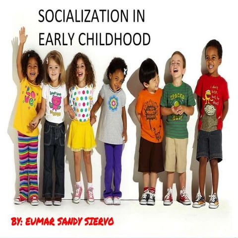 Socialization in Early Childhood | PPTX
