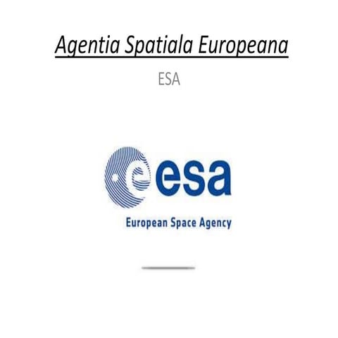 Agentia Spatiala Europeana ESA | PPT