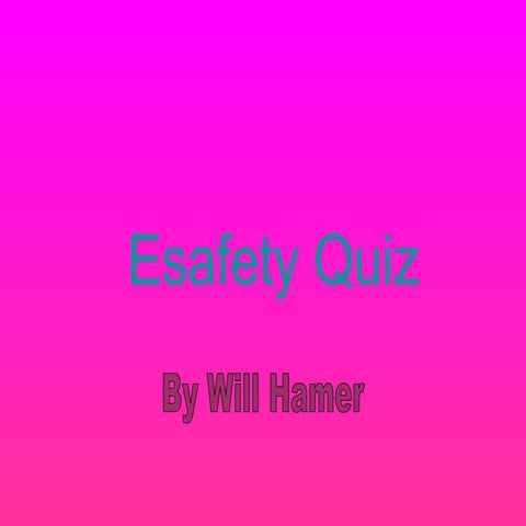 E-safety quiz | PPT