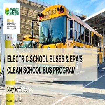 Electric School Buses & the EPA Clean School Bus Program | PPTX
