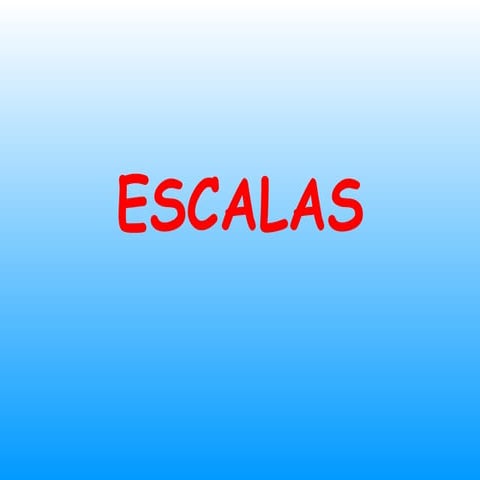 Escalas | PPT