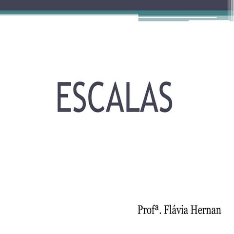 Escalas | PPT