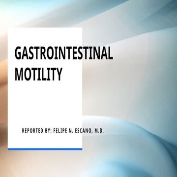 Comprehensive Overview of Gastrointestinal Motility and Its ...
