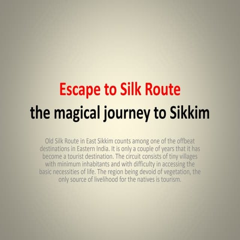 Escape to silk route | PPTX | Travel