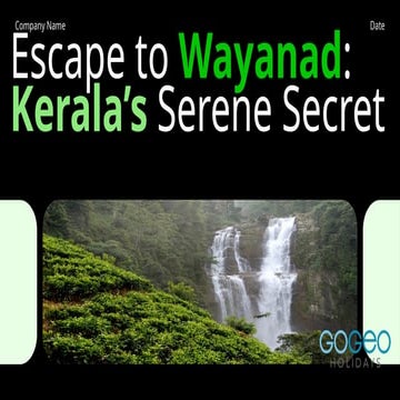Escape to Wayanad_ Kerala’s Serene Secret.pptx
