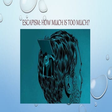 ESCAPISM PPT.pptx