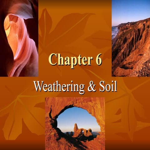 Es Ch 6 Weathering&Soil | PPT
