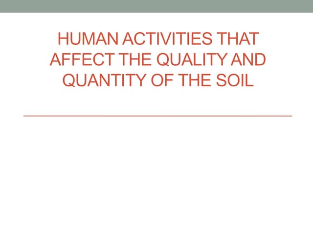 Impacts of Weathering and Erosion on Human Activities | PPTX