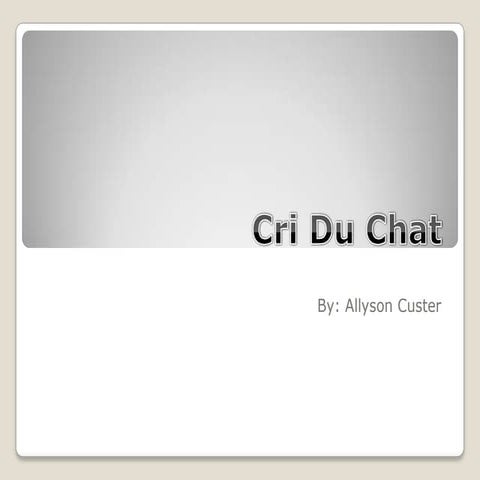 Cri du-chat syndrome | PPTX
