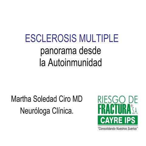 Esclerosis múltiple y autoinmunidad RiesgodeFractura.com