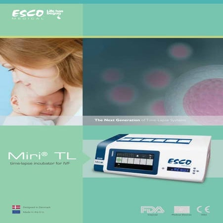 Esco Medical Miri TL Time Lapse Embryo Incubator | PDF