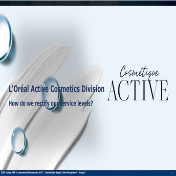L'Oréal's Active Cosmetics Division - How do we rectify our service ...