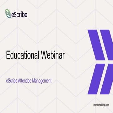 eScribe Attendee Management Webinar Slides | PPTX