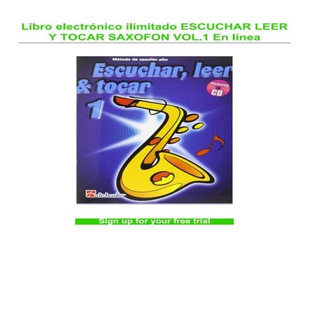 Libro electrónico ilimitado ESCUCHAR LEER Y TOCAR SAXOFON VOL.1 En ...