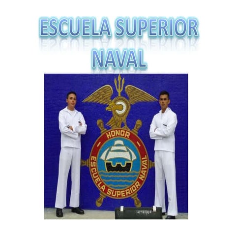 Escuela superior naval | PPTX