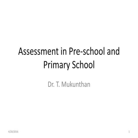 Assessment in Pre-School and Primary School | PPTX | Educational ...