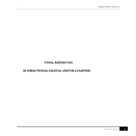 A Report On Bidirectional Visitor Counter Using Ir Sensors And Arduino 8397