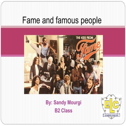 Fame and Famous People | PPTX
