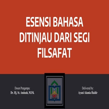 Esensi Bahasa Ditinjau dari Segi Filsafat by Ayun.pptx