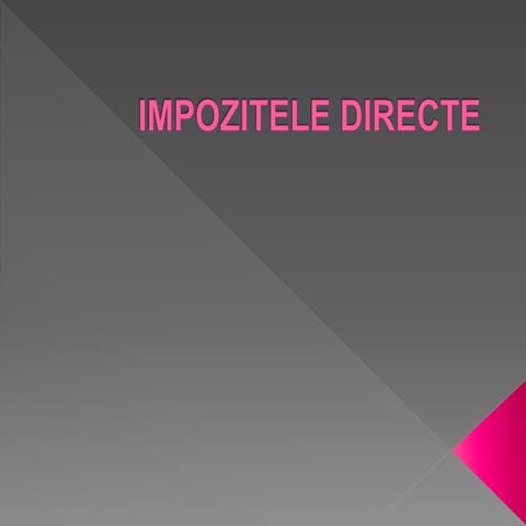 Impozite directe | PPTX