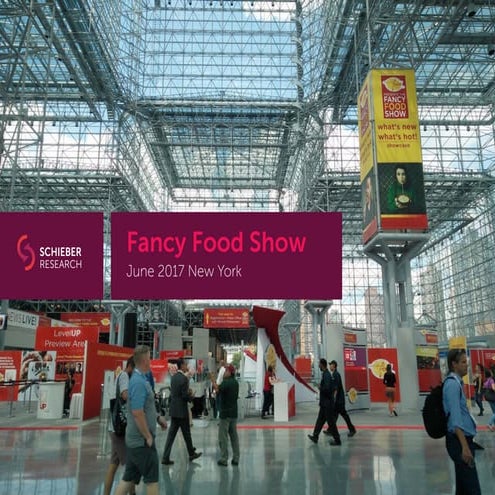Food and Beverage Trends: The Fancy Food Show, 2017 | PDF