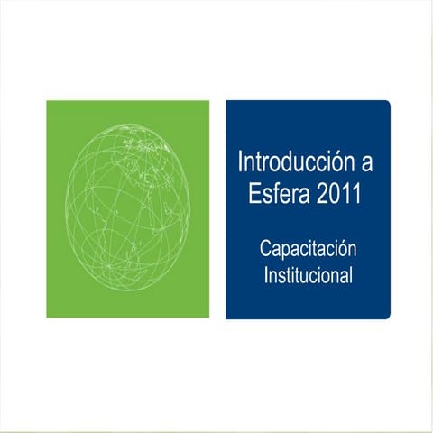 INTRODUCCION AL MANUAL ESFERA, parte 1.PPT