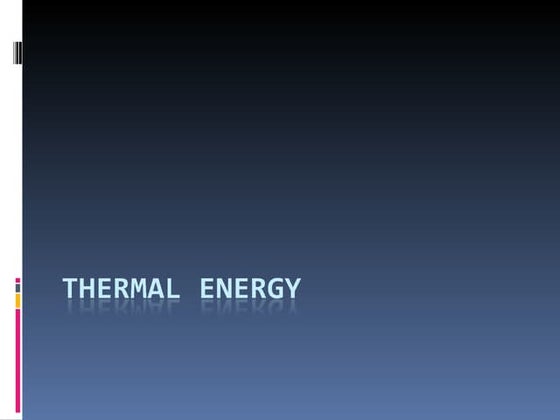 Thermal Energy | PPTX