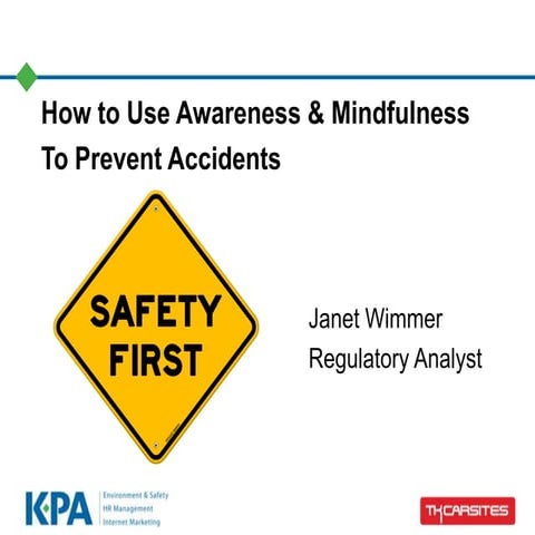 How to Use Awareness & Mindfulness To Prevent Accidents | PPT
