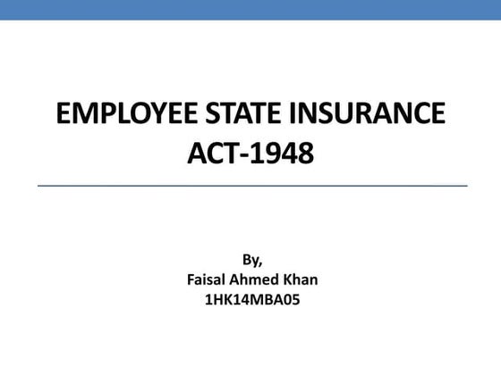 Employee state insurance act | PPT