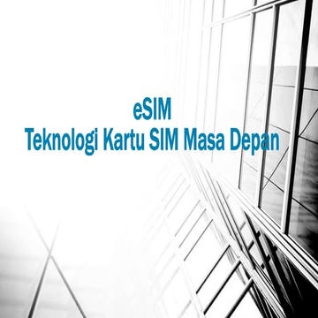 elektonik SIM Teknologi Kartu SIM Masa Depan | PPTX