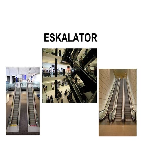 Eskalator | PPT