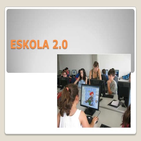 Eskola 2.0 | PPTX