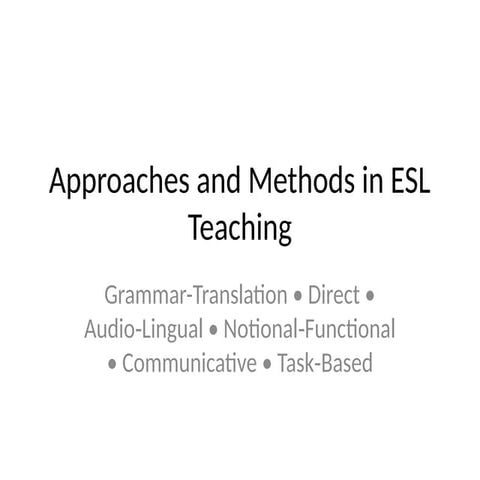 Esl Approaches Methods Presentation Pptx