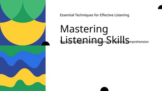 Presentation - Enhancing Listening Skills.pptx
