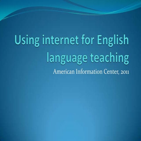 Internet Resources for English Language Teaching | PPTX