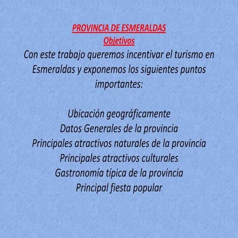Esmeraldas Presentacion | PPTX