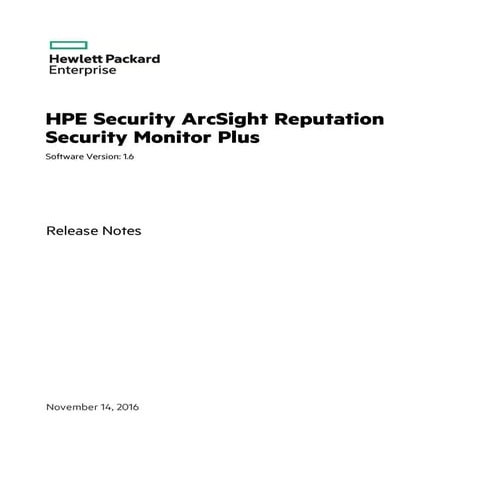 HPE ArcSight RepSM Plus 1.6 Release Notes | PDF