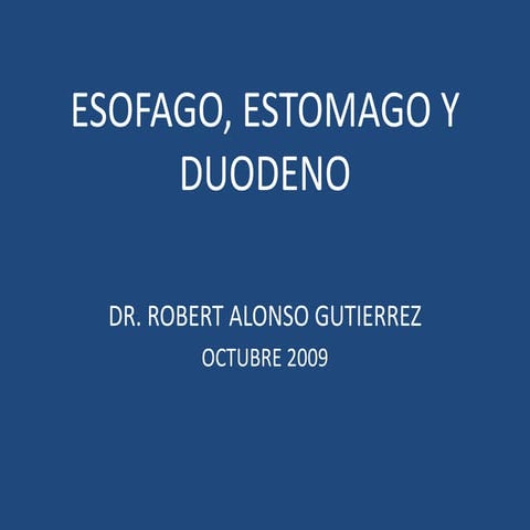 Esófago.Estómago y Duodeno.Estudios contrastados | PPT