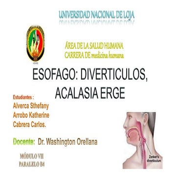 Esofago, diverticulo, acalasia y ERGE Dr. Washington Orellana | PPTX