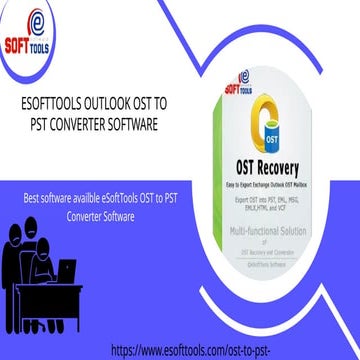 eSoftTools Outlook OST to PST Converter Software (2).pptx