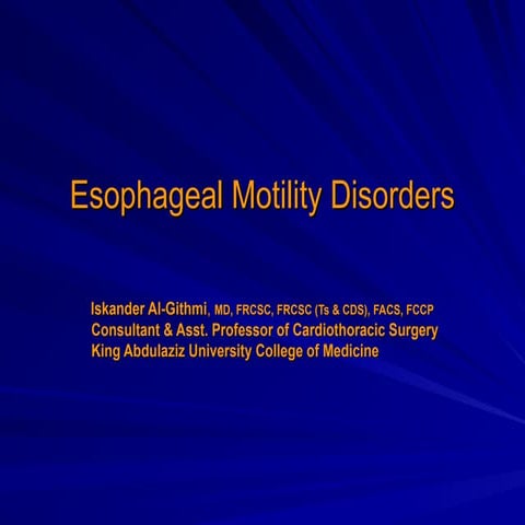 Esophageal Motility Disorders(0).ppt wht | PPT
