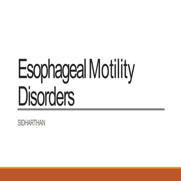 Esophageal motility disorders | PPTX | Digestive Disorders | Diseases ...