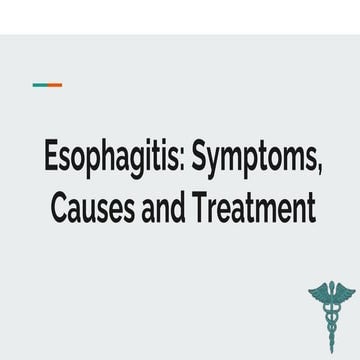 Esophagitis: Symptoms, Causes and Treatment | PPTX