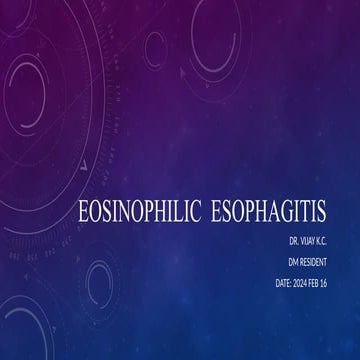 esosinophilic esophagitis,clinical features,managmentpptx | PPTX