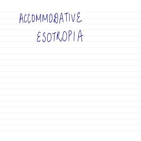 Esotropia -2 ( Accomodative Esotropia).pdf