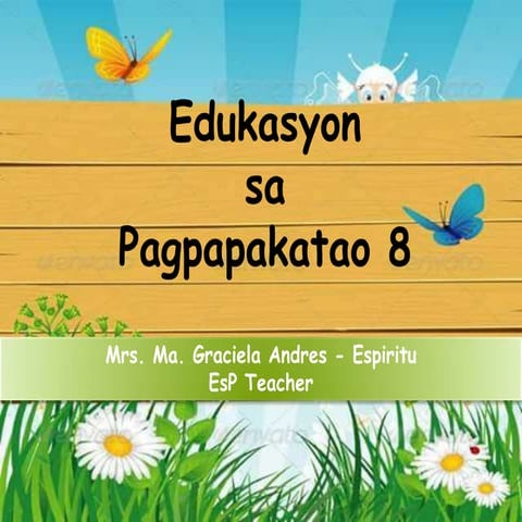 EsP-8 1st week Presentation Edukasyon sa | PPT