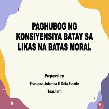 Es p 7 module 6 (likas na batas moral) | PPTX